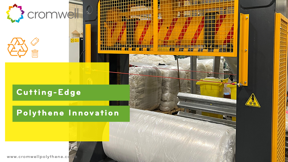 Cutting-Edge Polythene Innovations- Cromwell